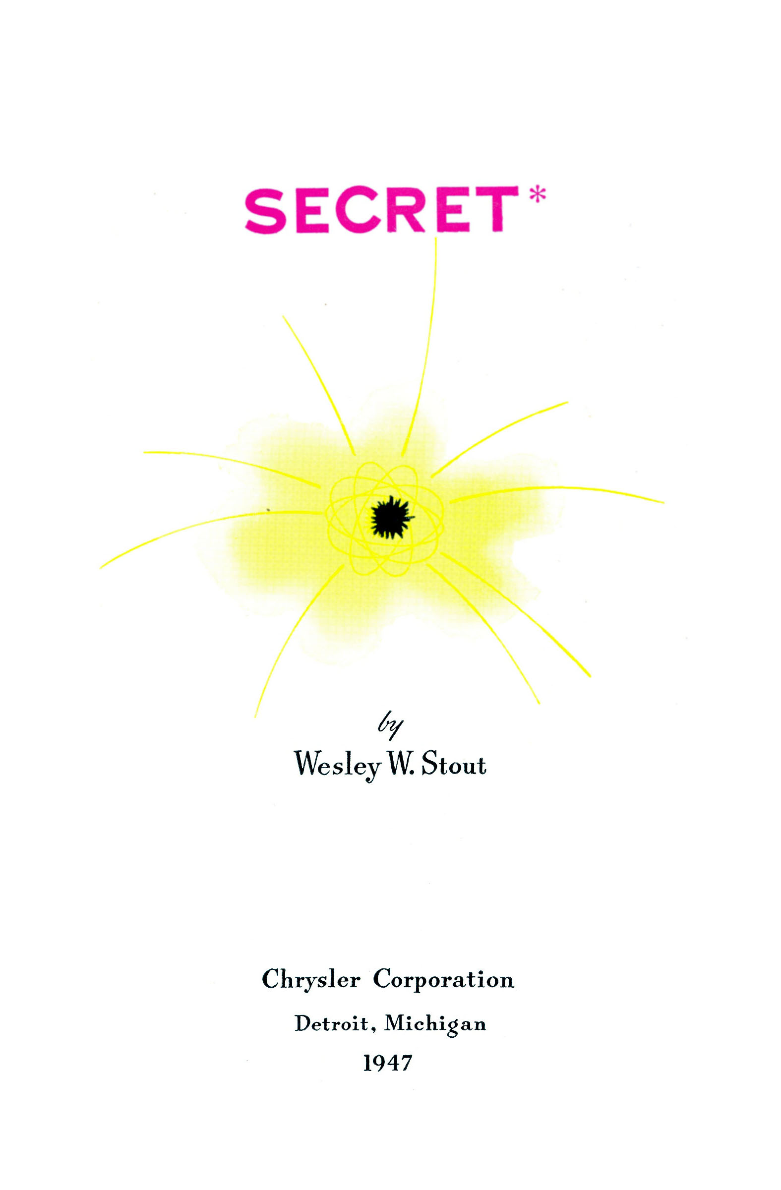 Secret: Chrysler's Contribution to the Atomic Bomb